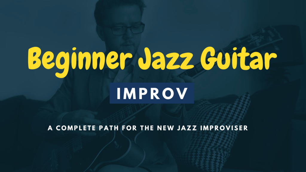 Beginner Jazz Improvisation - Jamie Holroyd Guitar